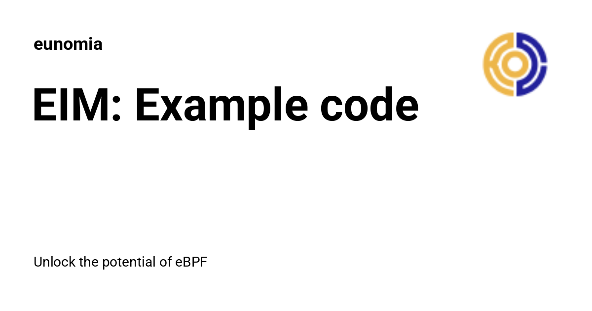 EIM: Example code - eunomia