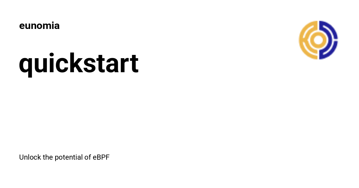 quickstart - eunomia