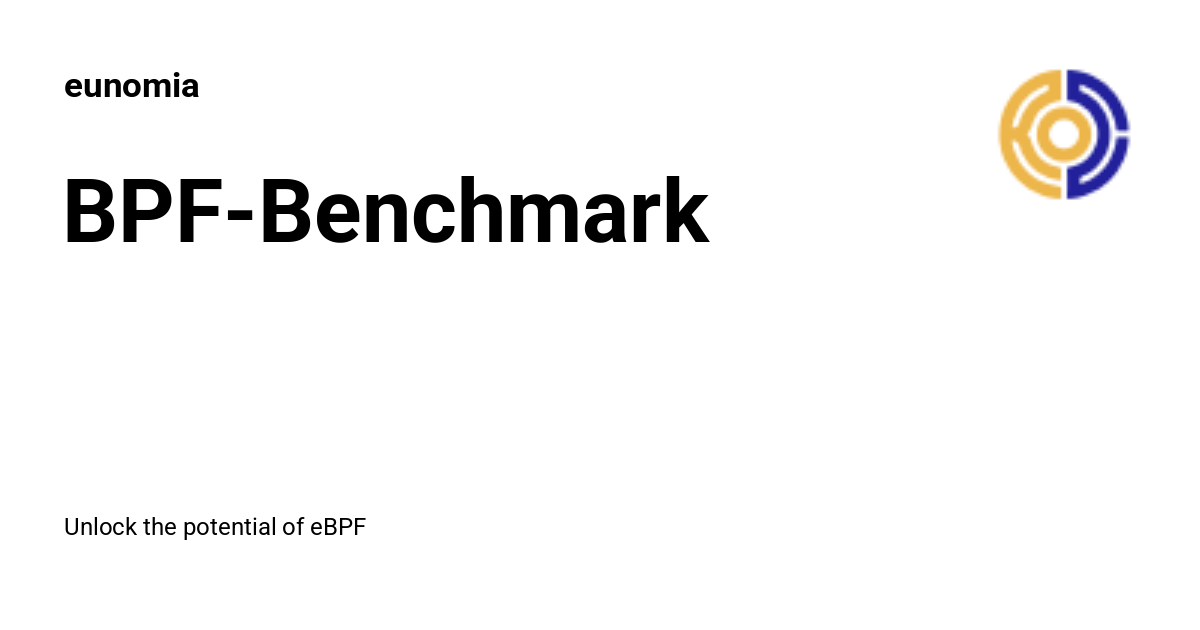 BPF-Benchmark - eunomia