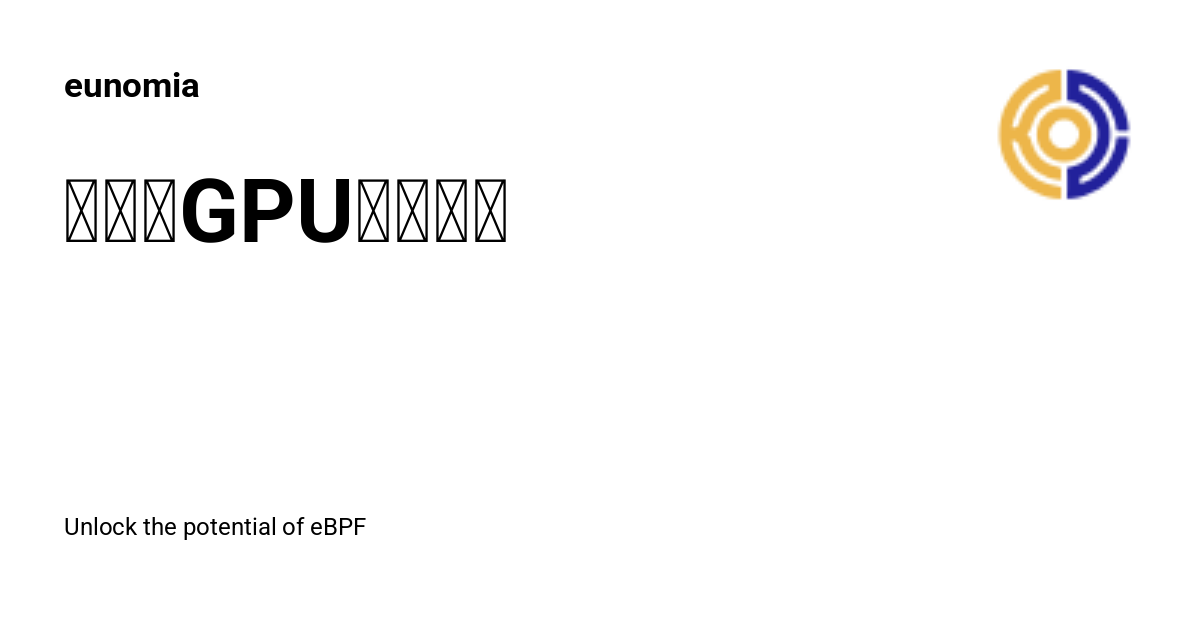Fine-Grained GPU Code Modifications - eunomia